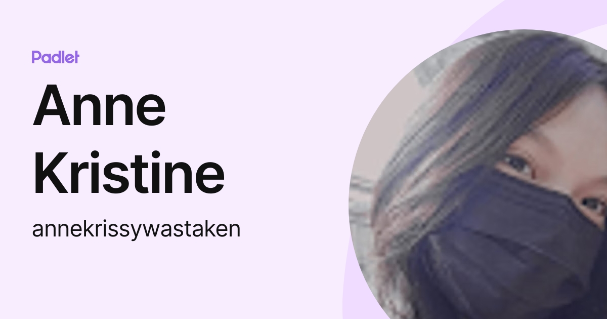 Anne Kristine (annekrissywastaken) profile | Padlet