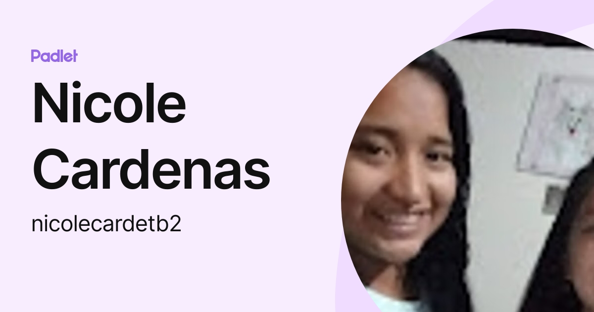 Nicole Cardenas (nicolecardetb2) perfil | Padlet