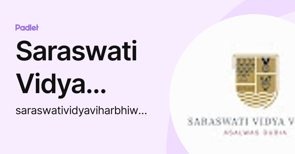Saraswati Vidya Vihar (saraswatividyaviharbhiwani) profile | Padlet