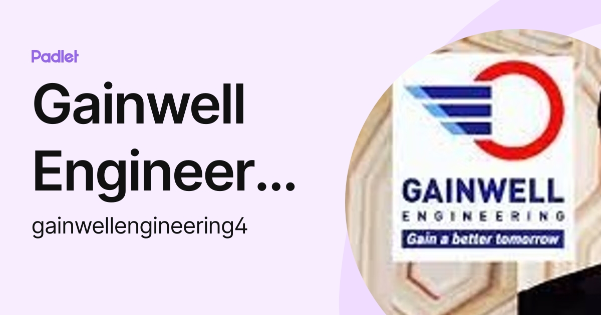 Gainwell Engineering (gainwellengineering4) profile | Padlet