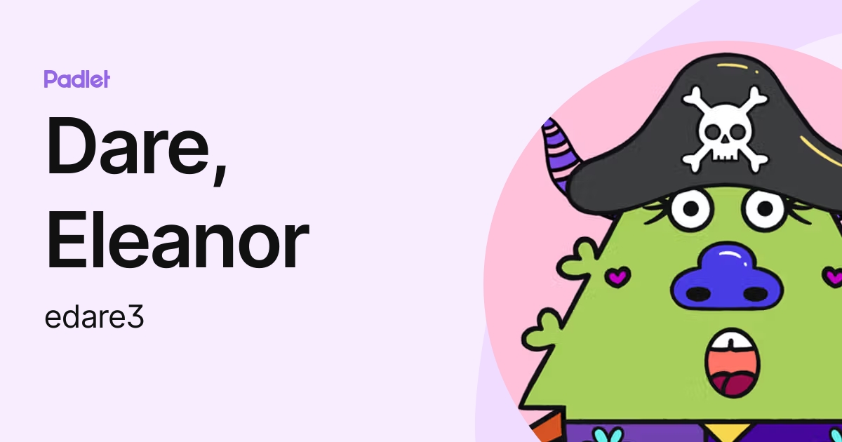 Dare, Eleanor (edare3) profile | Padlet