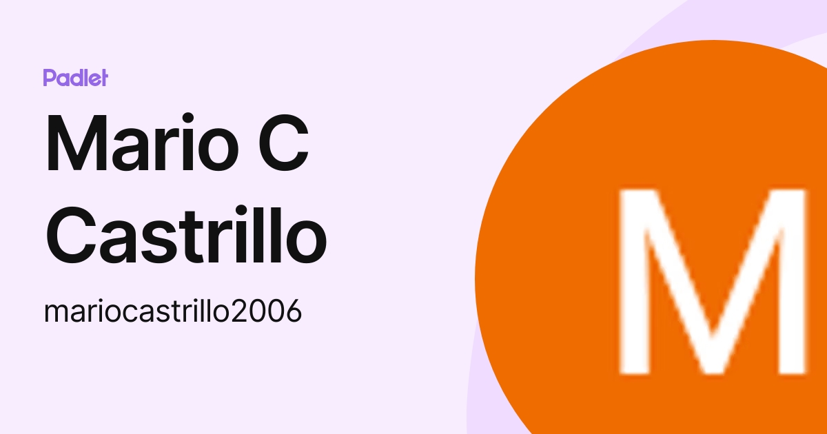Mario C Castrillo (mariocastrillo2006) profile | Padlet
