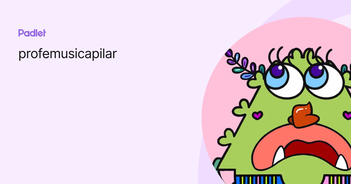 profemusicapilar perfil | Padlet