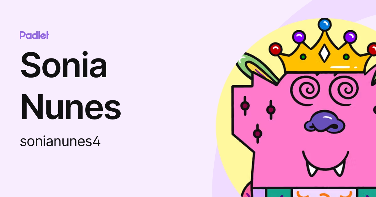 Sonia Nunes (sonianunes4) profile | Padlet