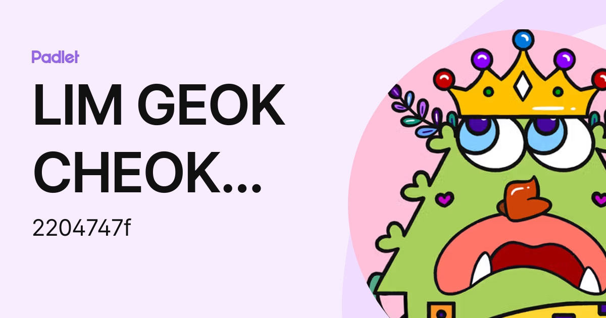 LIM GEOK CHEOK JACK (2204747f) profile | Padlet