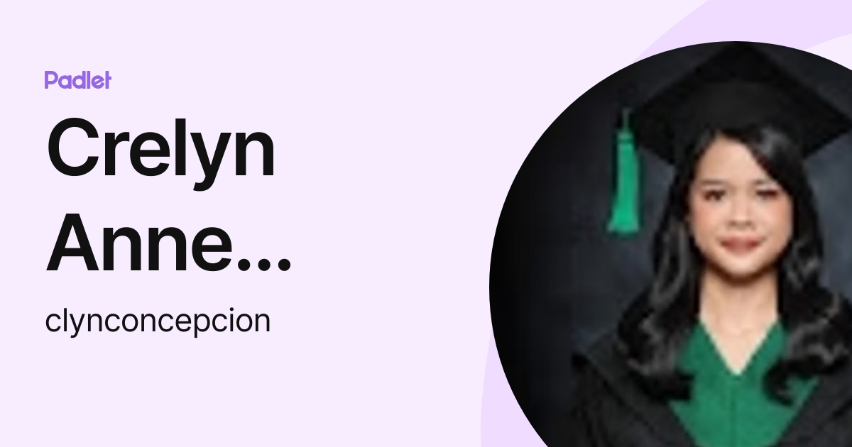 Crelyn Anne Concepcion (clynconcepcion) profile | Padlet