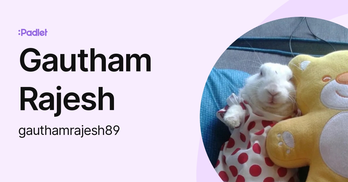 Gautham Rajesh (gauthamrajesh89) profile | Padlet Gautham Rajesh (gauthamrajesh89) profile | Padlet