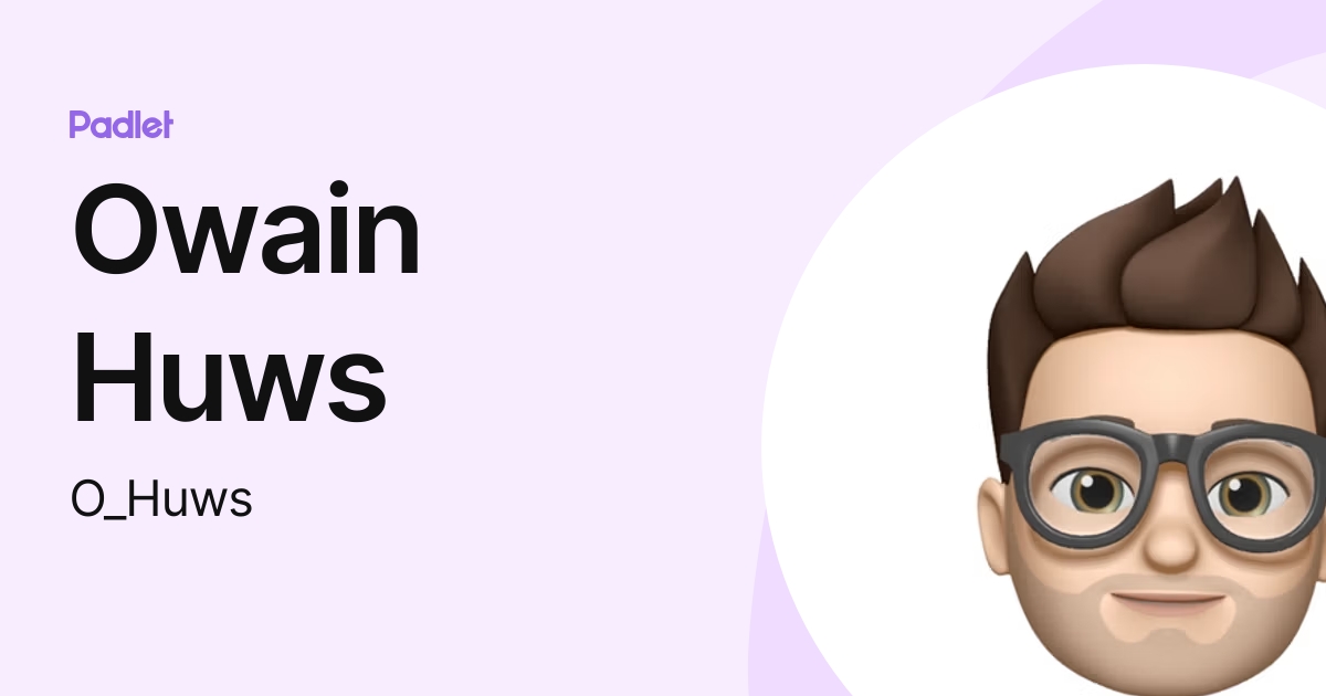 Owain Huws (O_Huws) profile | Padlet