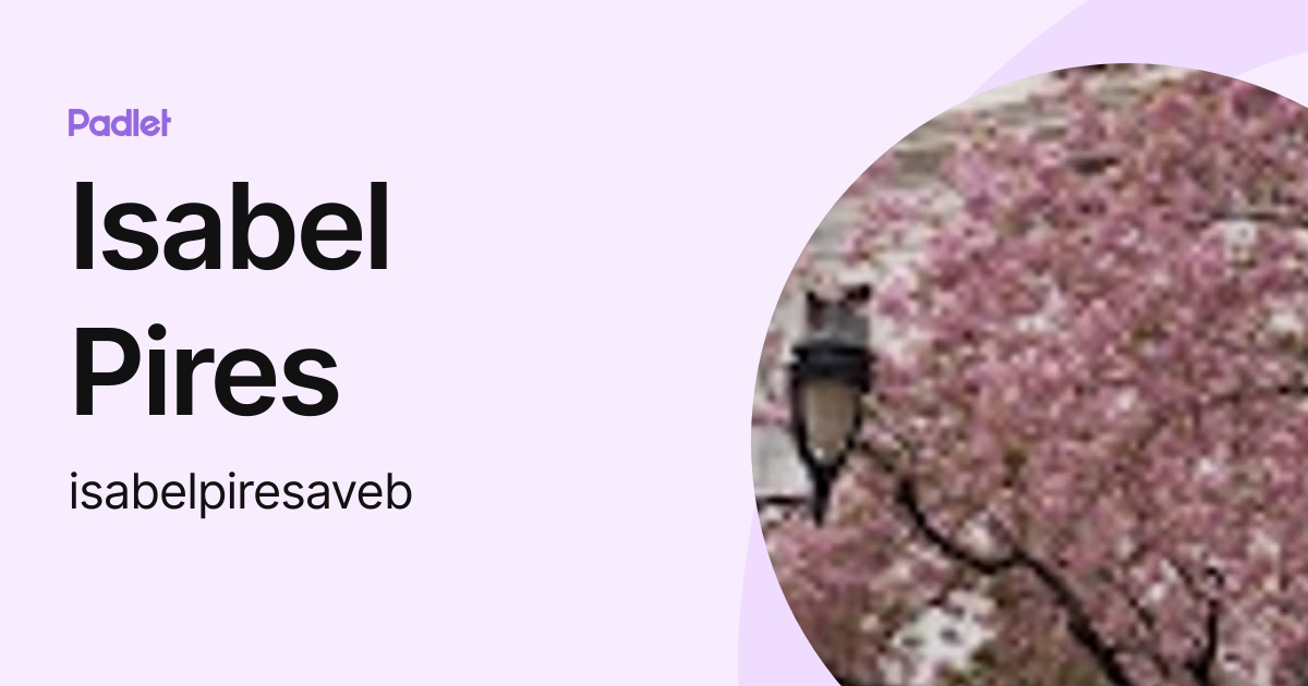 Isabel Pires (isabelpiresaveb) profile | Padlet