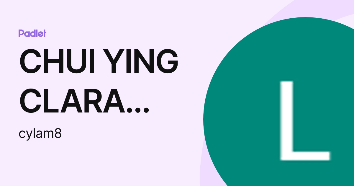 CHUI YING CLARA LAM (cylam8) profile | Padlet