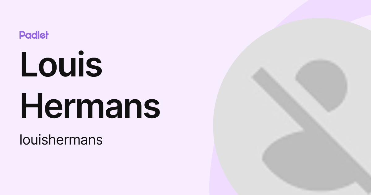 Louis Hermans (louishermans) profile | Padlet