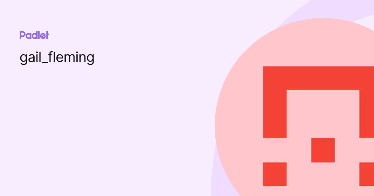 gail_fleming profile | Padlet