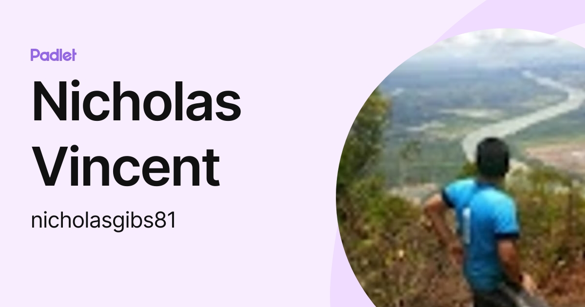 Nicholas Vincent (nicholasgibs81) profile | Padlet