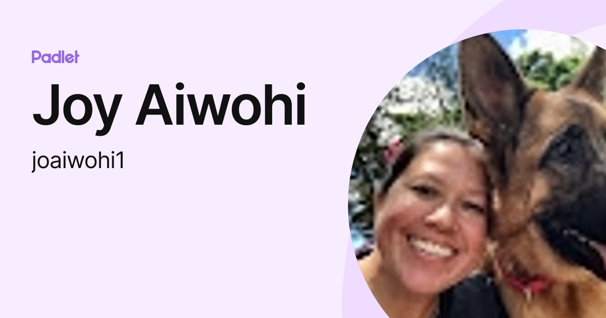 Joy Aiwohi (joaiwohi1) profile | Padlet