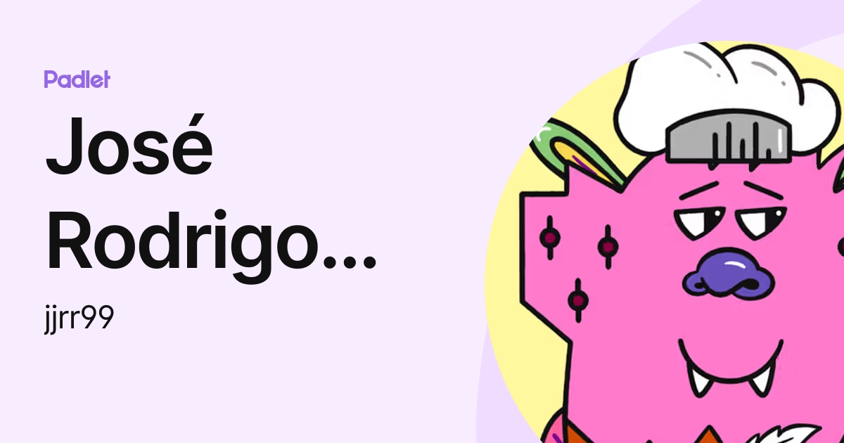 José Rodrigo Rodrigo (jjrr99) profile | Padlet