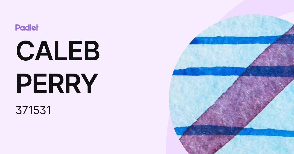 CALEB PERRY (371531) profile | Padlet