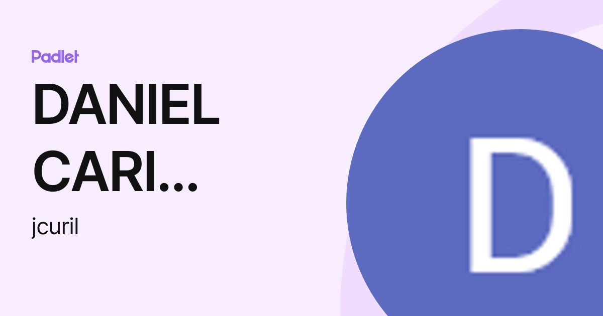 DANIEL CARI LUME (jcuril) profile | Padlet