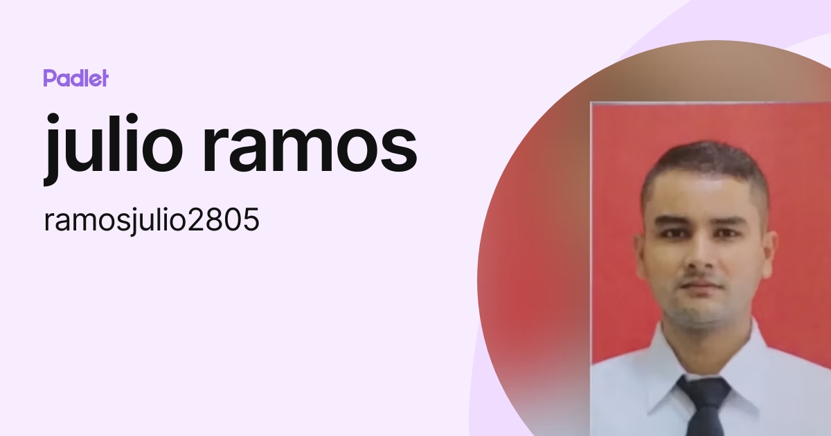 julio ramos (ramosjulio2805) perfil | Padlet