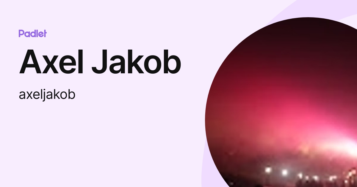 Axel Jakob (axeljakob) profile | Padlet