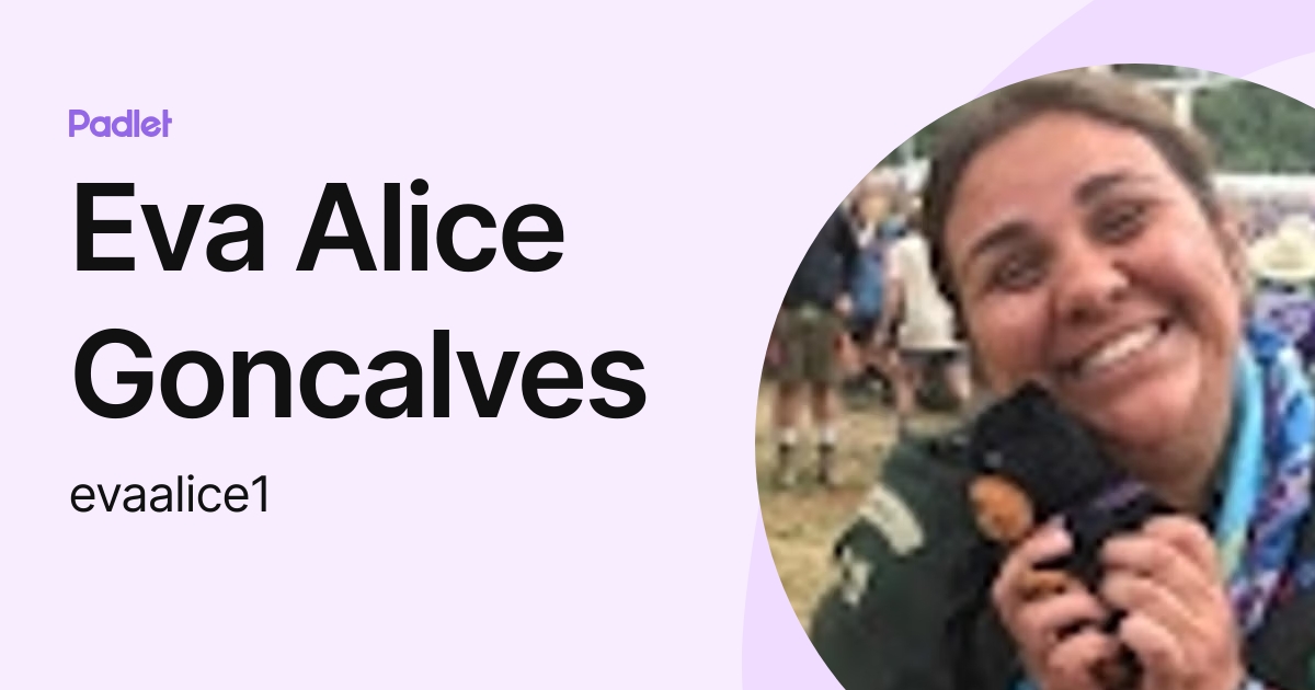 Eva Alice Goncalves (evaalice1) profile | Padlet