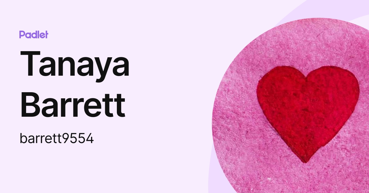 Tanaya Barrett (barrett9554) profile | Padlet