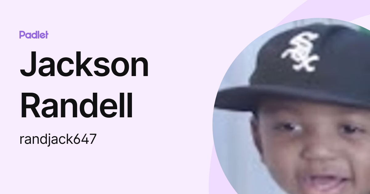 Jackson Randell (randjack647) profile | Padlet