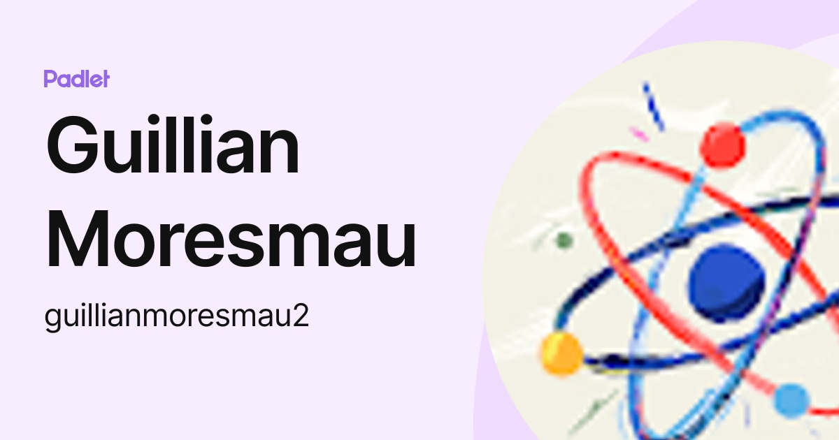 Guillian Moresmau (guillianmoresmau2) profile | Padlet