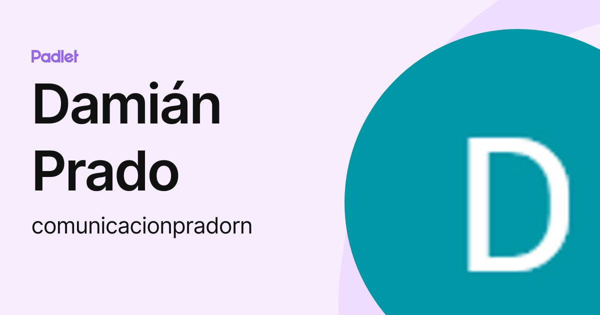 Damián Prado (comunicacionpradorn) profile | Padlet