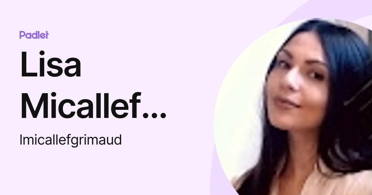 Lisa Micallef Grimaud (lmicallefgrimaud) profile | Padlet