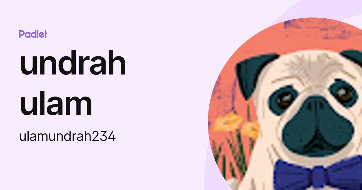 undrah ulam (ulamundrah234) profile | Padlet