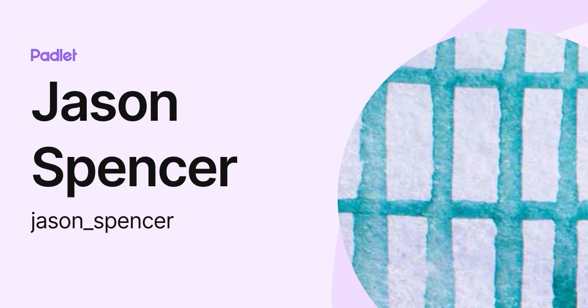 Jason Spencer (jason_spencer) profile | Padlet