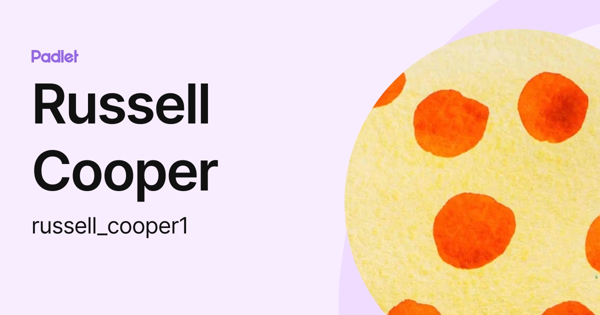 Russell Cooper (russell_cooper1) profile | Padlet