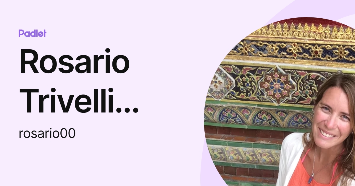 Rosario Trivelli Artigues (rosario00) profile | Padlet