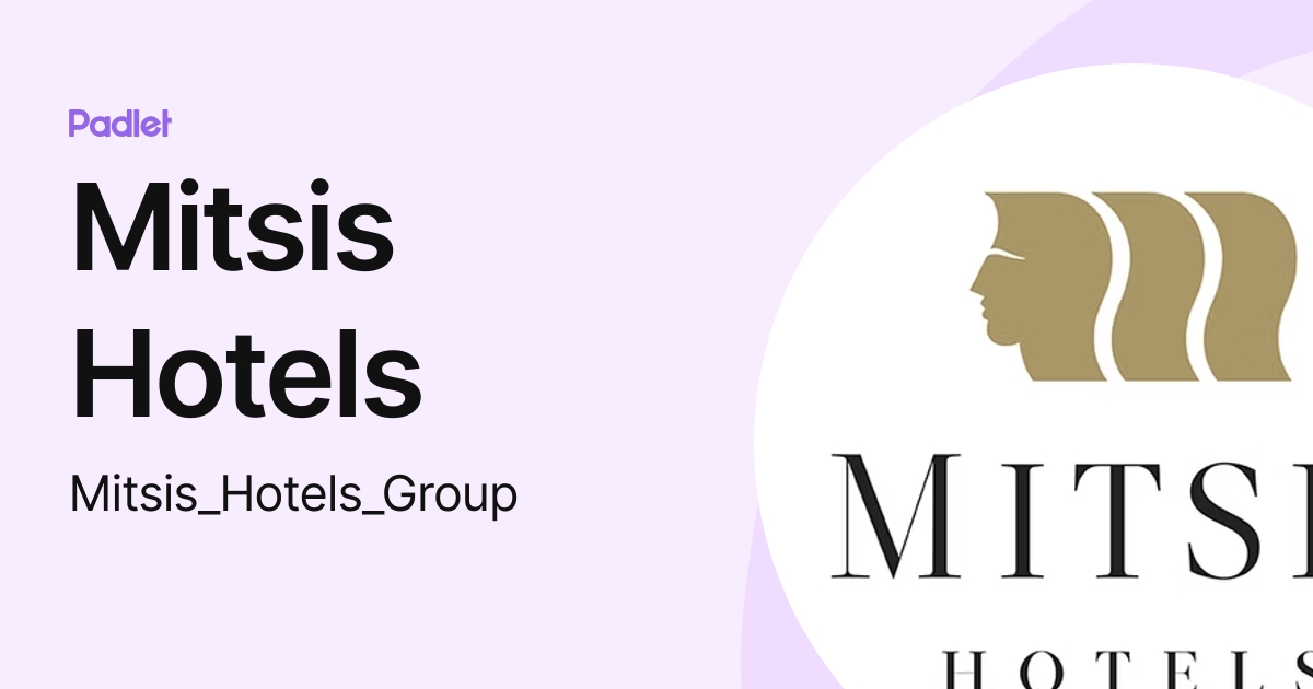 Mitsis Hotels (Mitsis_Hotels_Group) profile | Padlet