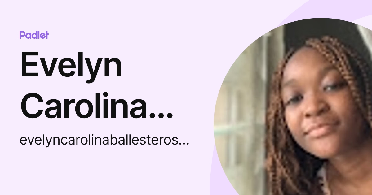 Evelyn Carolina Ballesteros Harry (evelyncarolinaballesterosharry ...