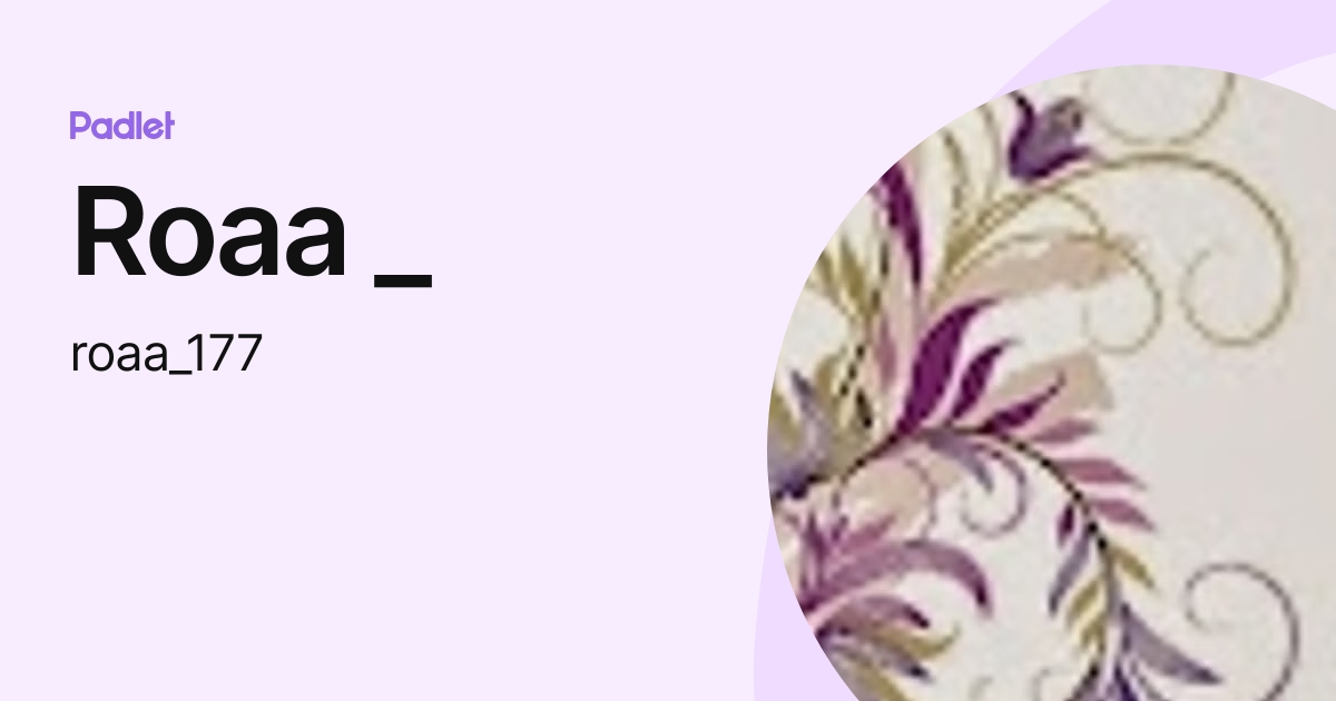 Roaa _ (roaa_177) profile | Padlet