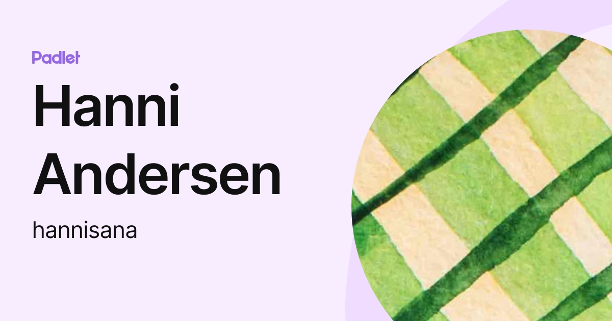 Hanni Andersen (hannisana) profile | Padlet