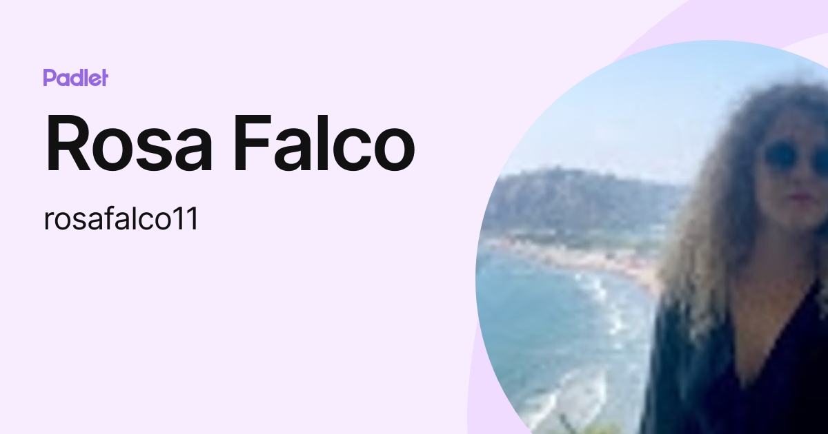 Rosa Falco (rosafalco11) profile | Padlet