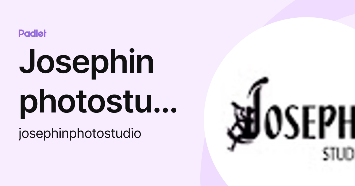 Josephin photostudio (josephinphotostudio) profile | Padlet