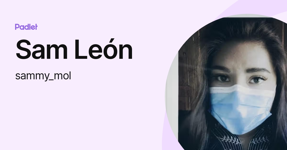 Sam León (sammy_mol) profile | Padlet