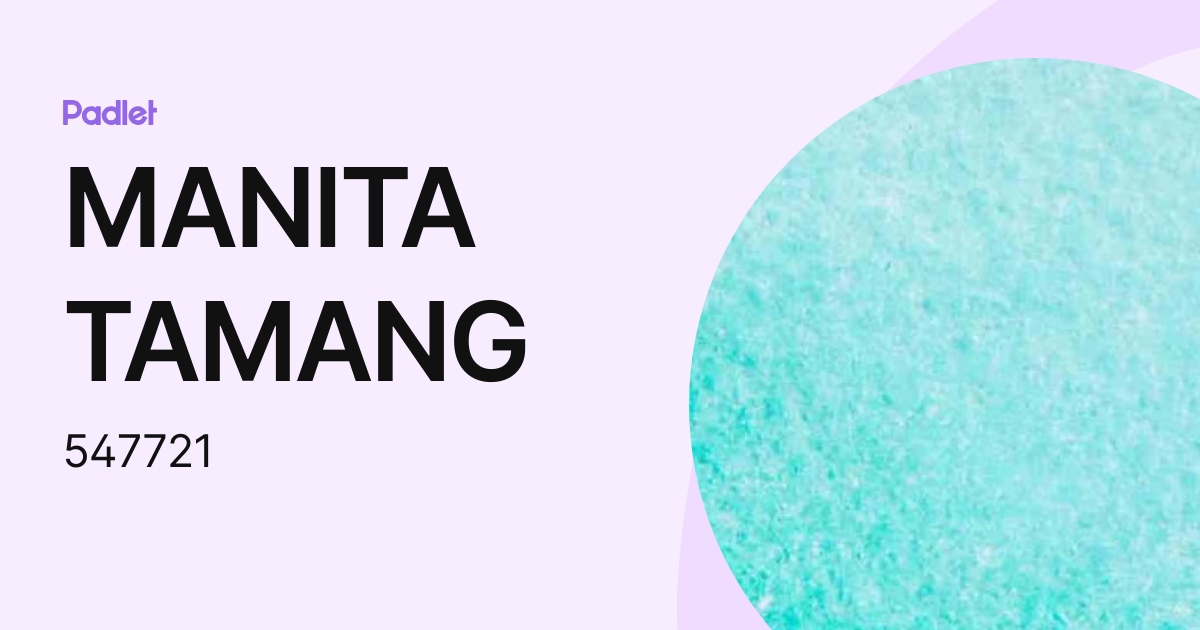 MANITA TAMANG (547721) profile | Padlet