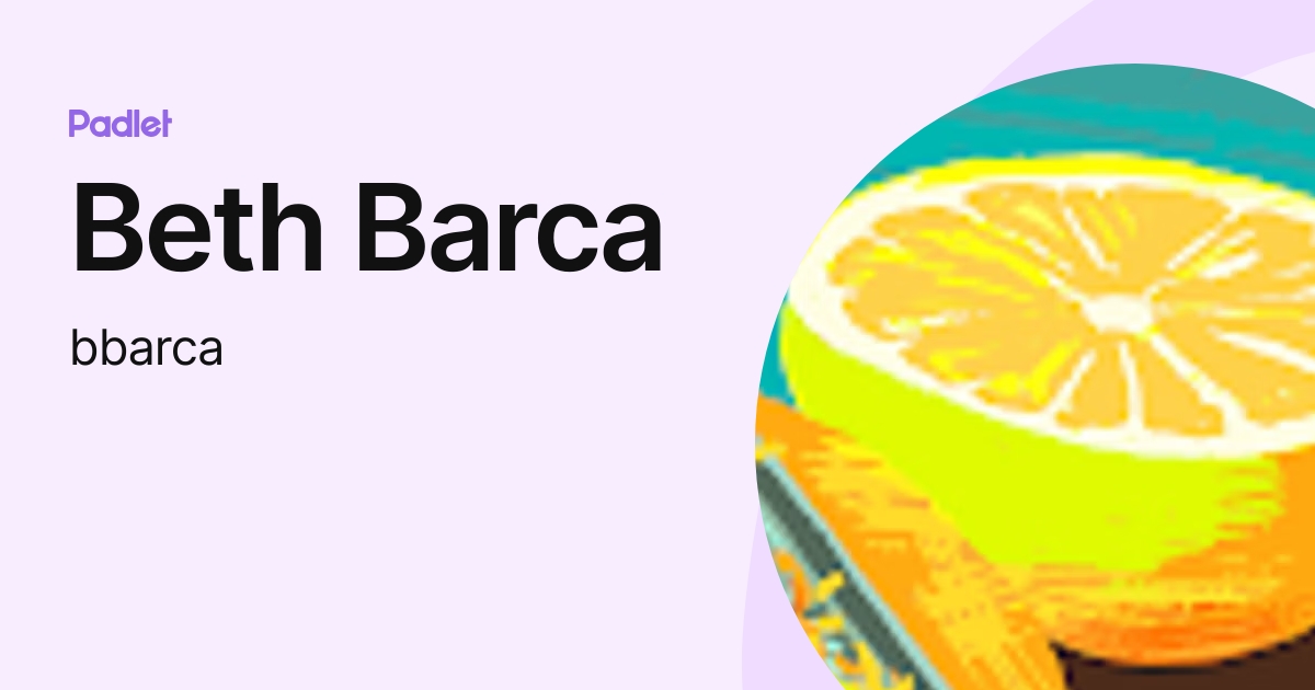 Beth Barca (bbarca) profile | Padlet