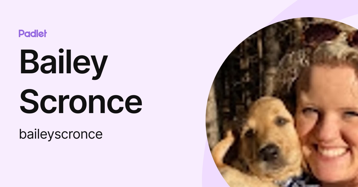 Bailey Scronce (baileyscronce) profile | Padlet