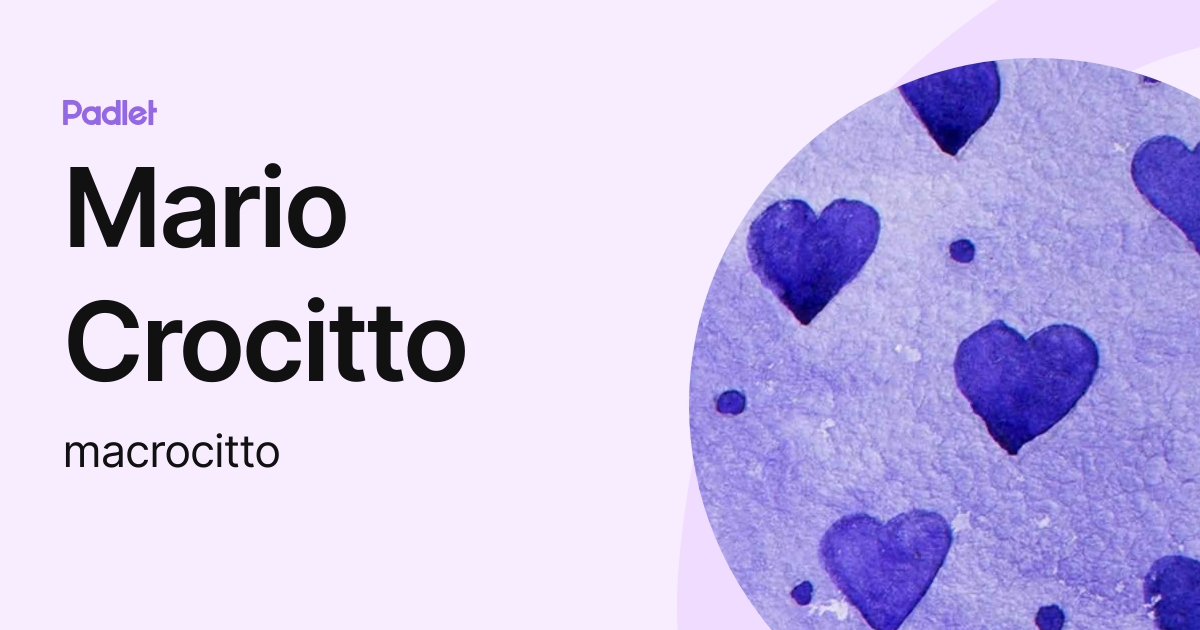 Mario Crocitto (macrocitto) profile | Padlet