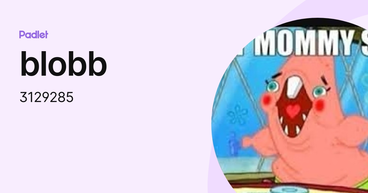 blobb (3129285) profile | Padlet