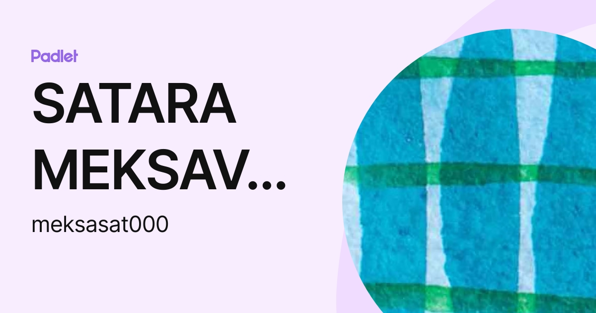 SATARA MEKSAVANH (meksasat000) profile | Padlet