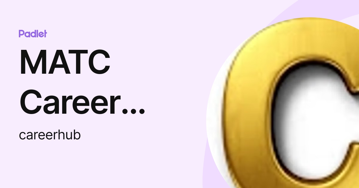 MATC Career Hub (careerhub) profile | Padlet