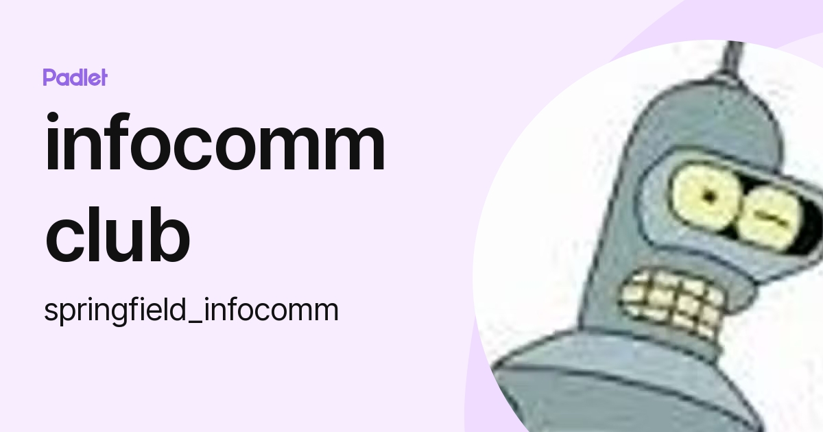 infocomm club (springfield_infocomm) profile | Padlet
