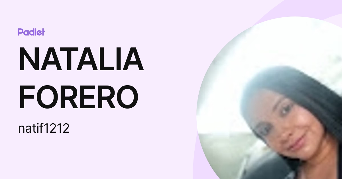 NATALIA FORERO (natif1212) profile | Padlet