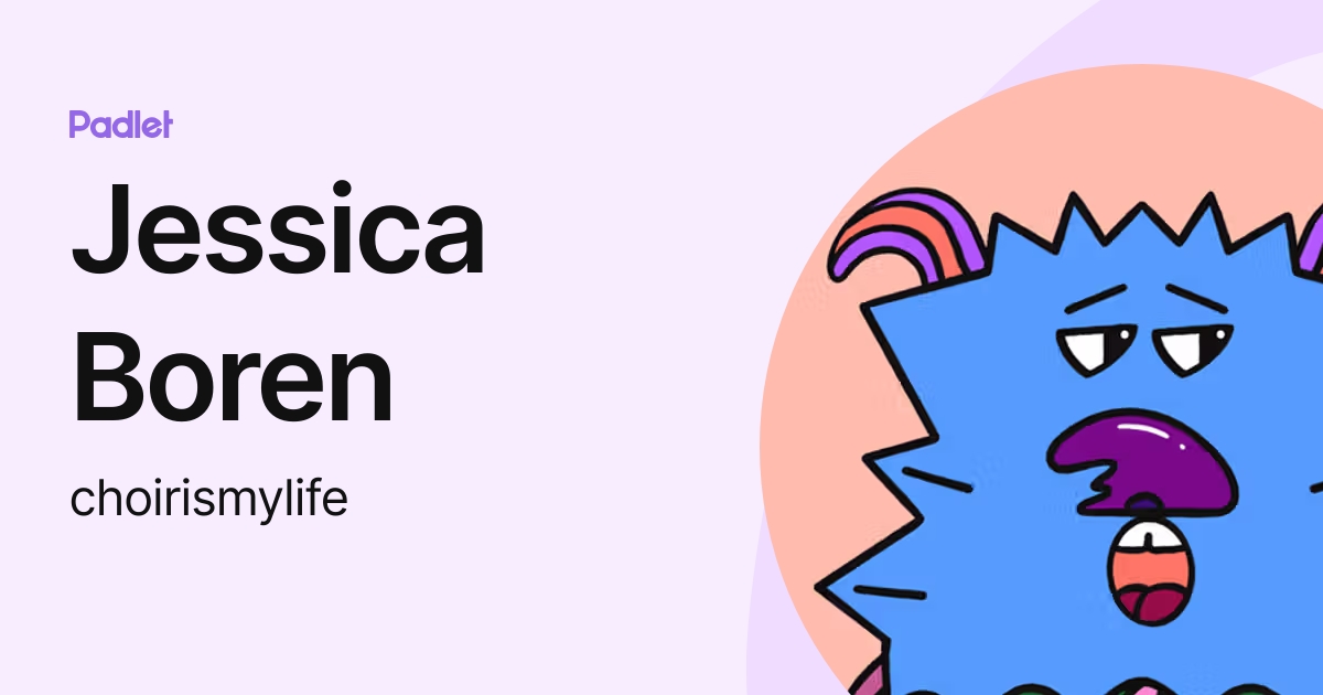 Jessica Boren (choirismylife) profile | Padlet
